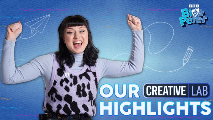 Creative Lab Highlights | Blue Peter Creative Lab Gallery - CBBC - BBC