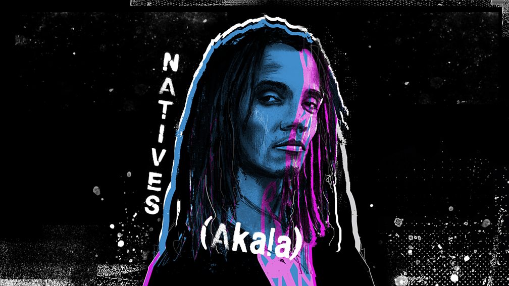 BBC Radio 4 - Natives: Race & Class in the Ruins of Empire by Akala