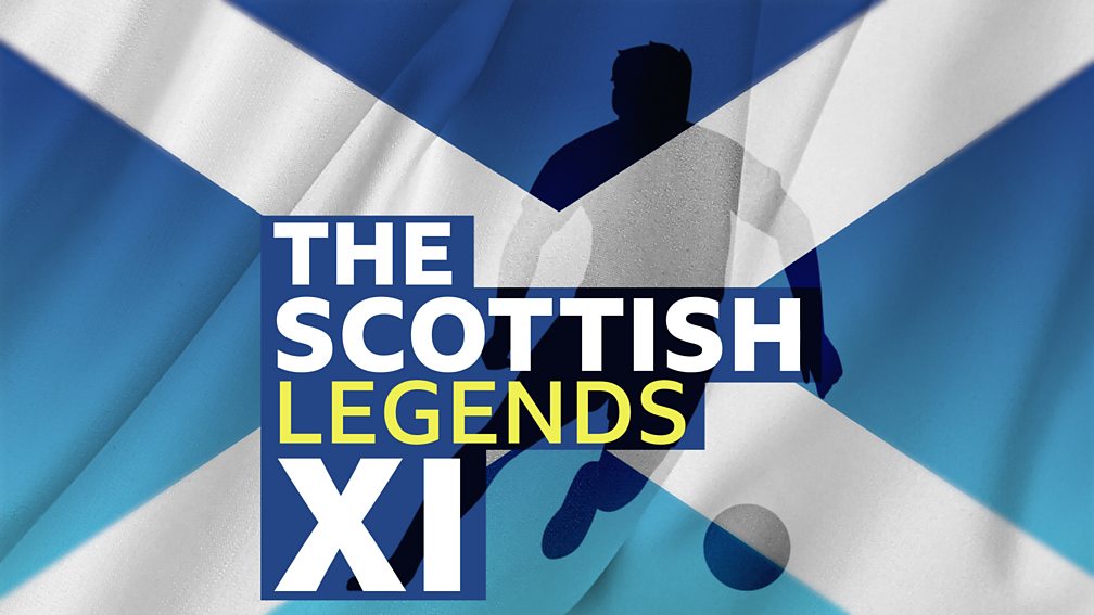 BBC Scotland - Scottish Legends XI - Available now