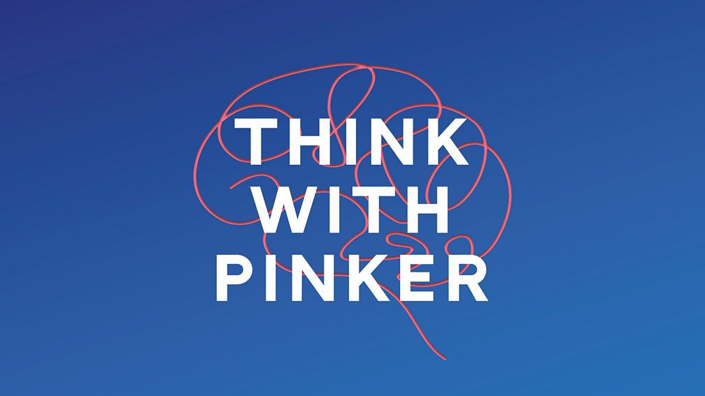 BBC Radio 4 - Think with Pinker