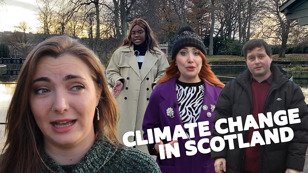 BBC - The Social, The Affect of Climate Change on Scotland's Weather