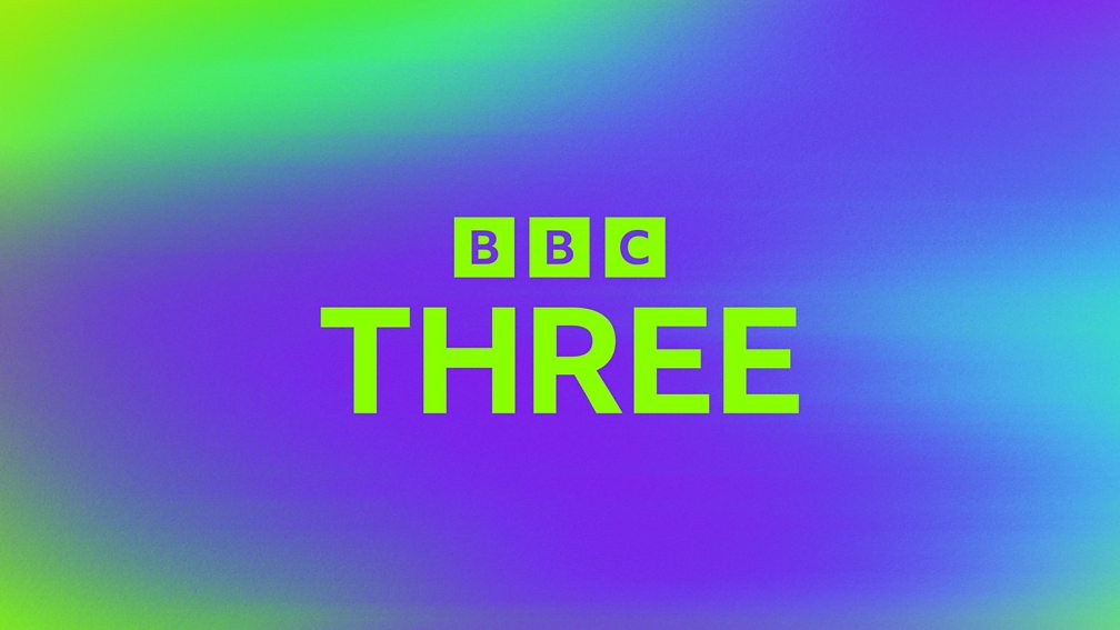 BBC Three - Small Teen Bigger World