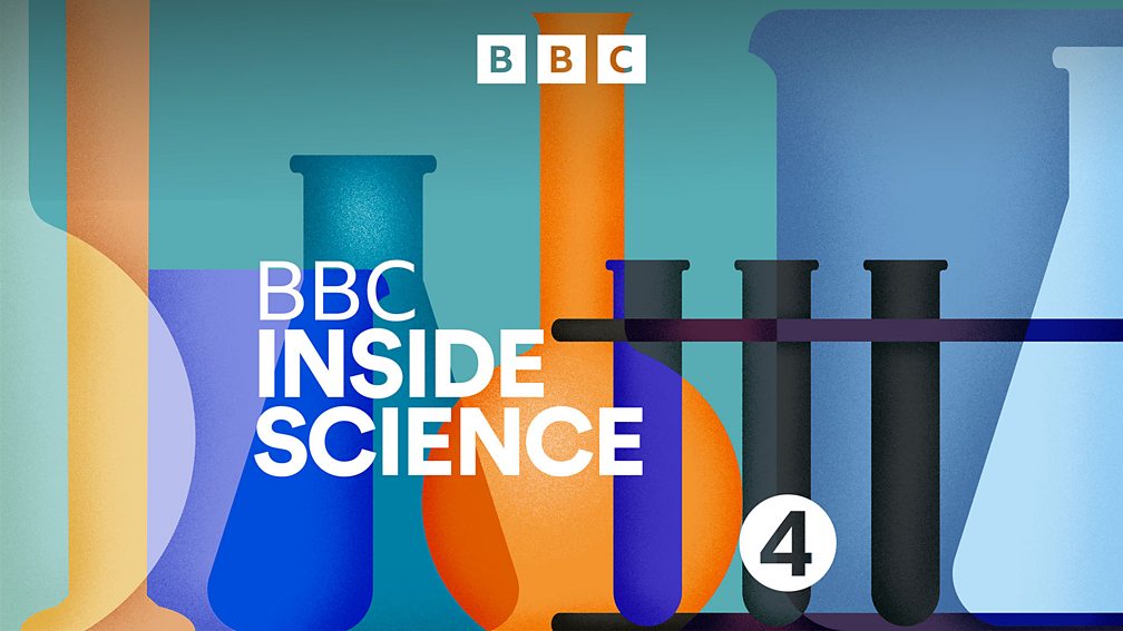BBC Radio 4 - BBC Inside Science - Available now