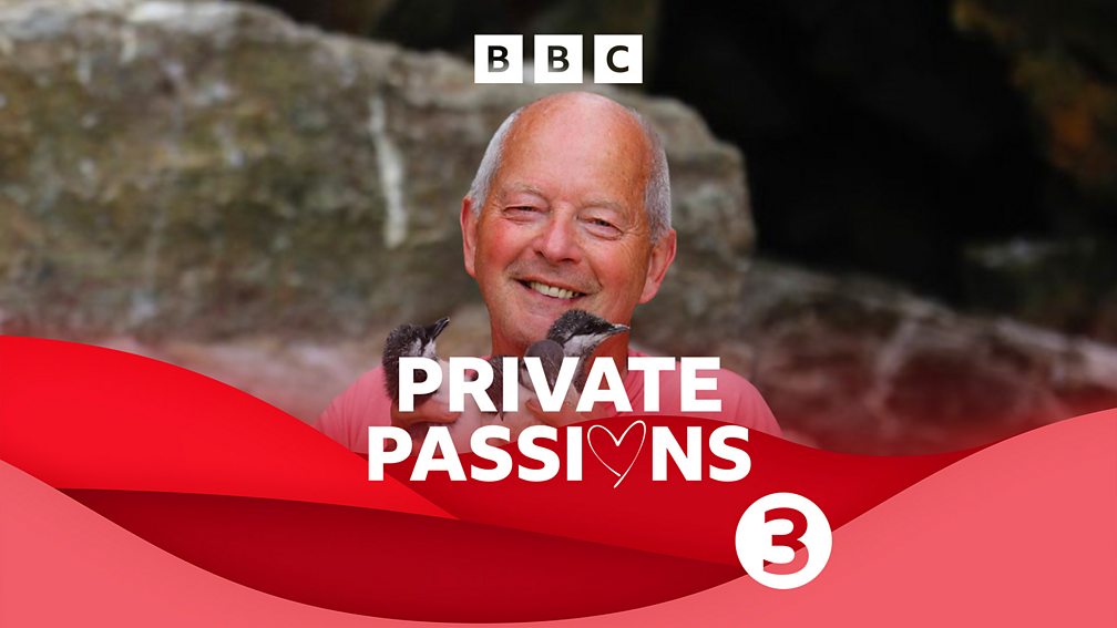 BBC Radio 3 - Private Passions - Available now