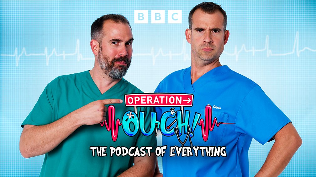CBBC - Operation Ouch! The Podcast of Everything