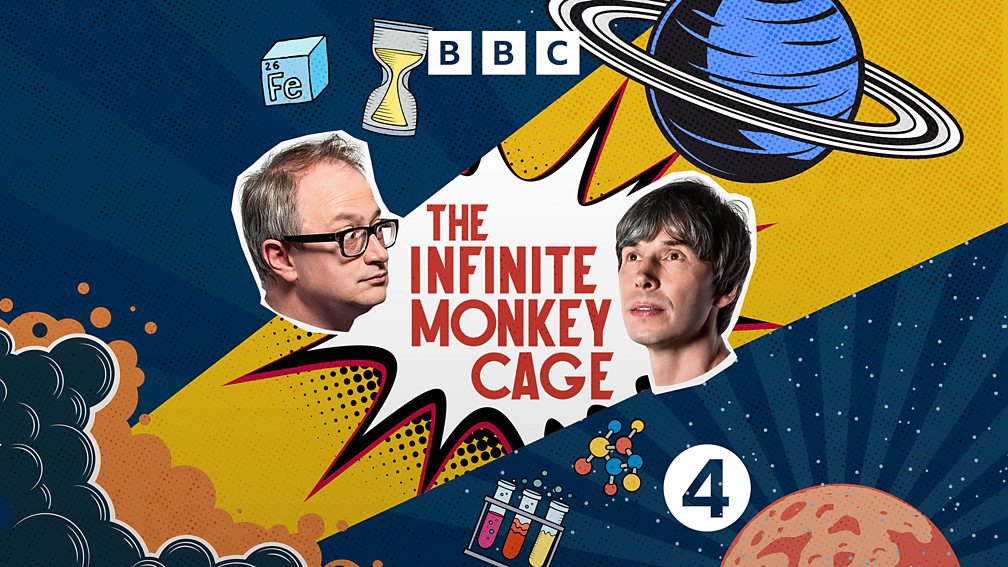 BBC Radio 4 - The Infinite Monkey Cage, Series 10, Does Science Need ...