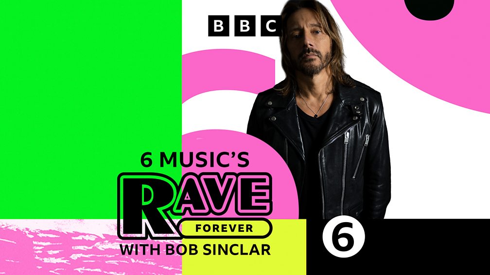 BBC Radio 6 Music - 6 Music's Rave Forever - Available now