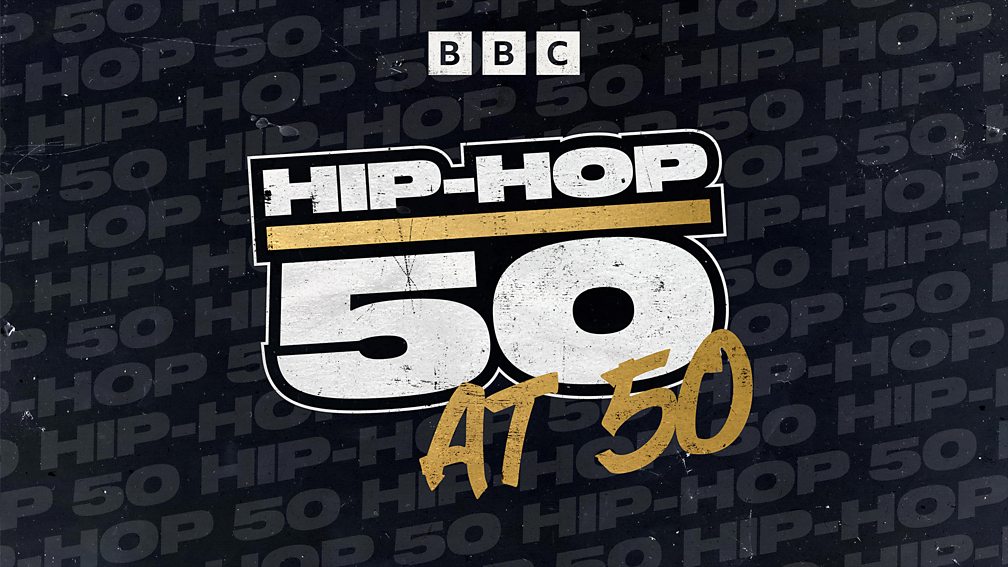BBC - Hip Hop 50