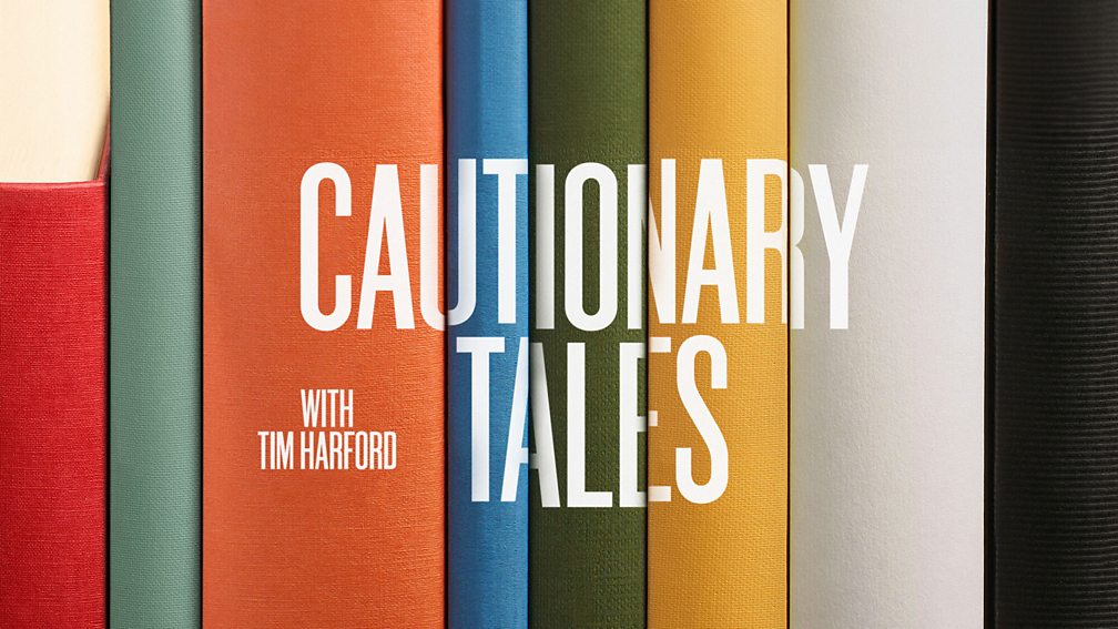 BBC Sounds - Cautionary Tales with Tim Harford - Episode guide