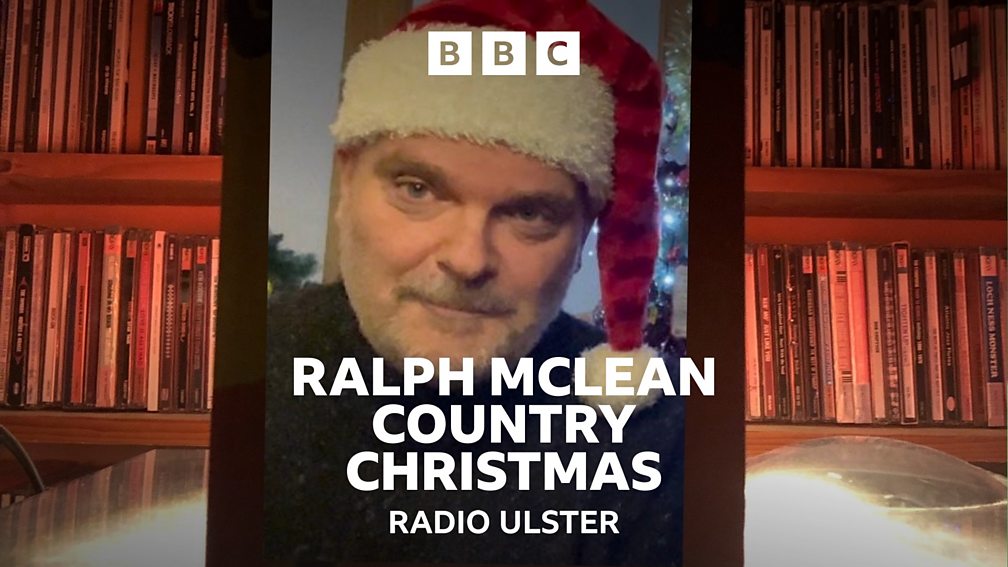BBC Radio Ulster - Ralph McLean - Country - Available now