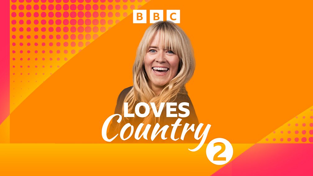 BBC Radio 2 - The Country Show with Bob Harris - Available now