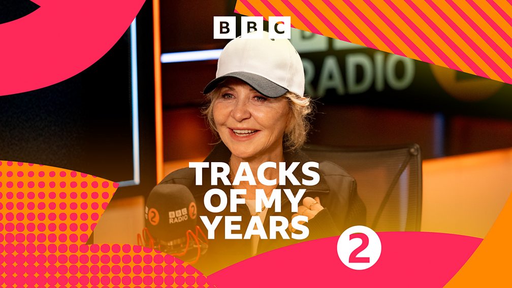 BBC Radio 2 - Tracks Of My Years - Episode guide