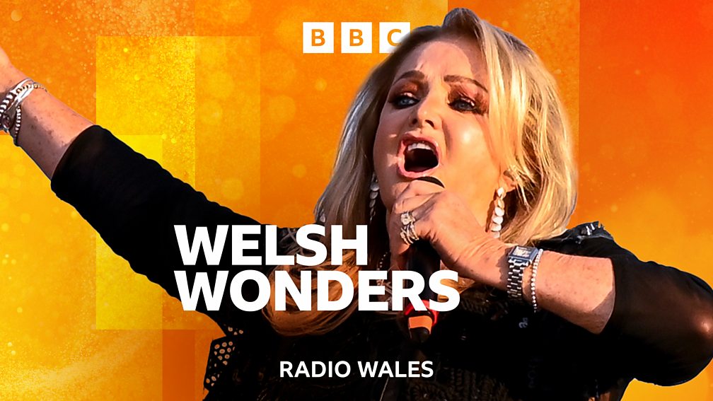 BBC Radio Wales - Welsh Wonders - Episode guide