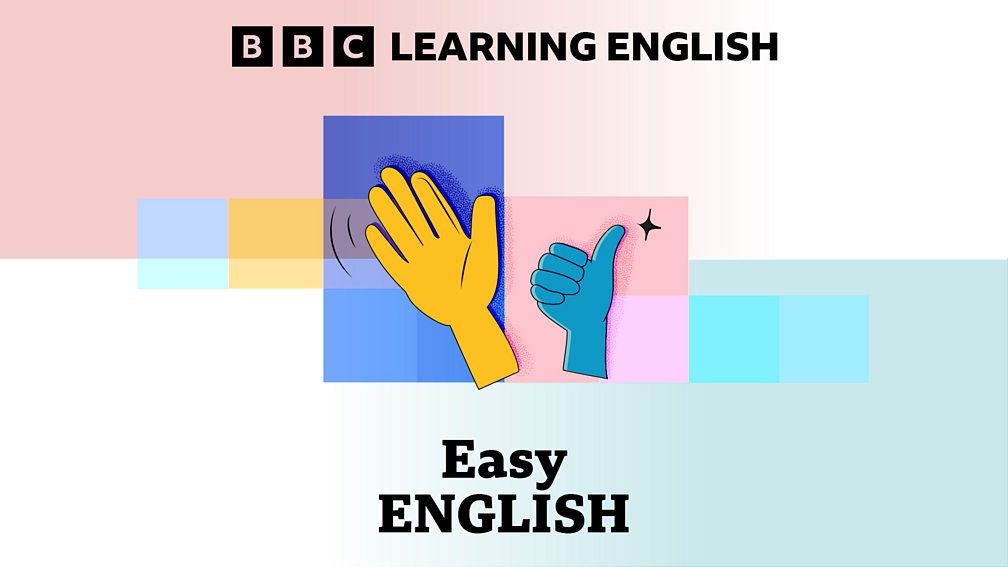 BBC - Learning Easy English, Real Easy English: The news