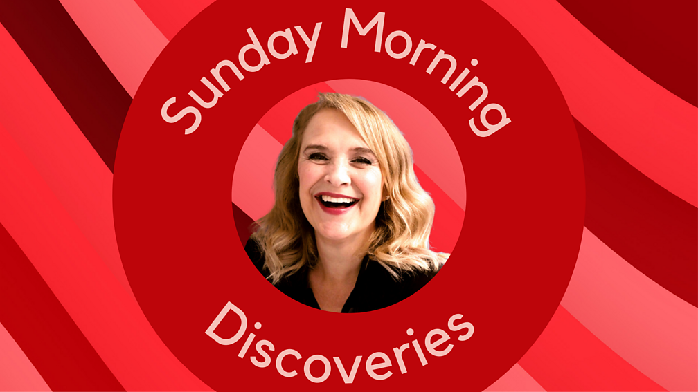 BBC Radio 3 - Sunday Morning