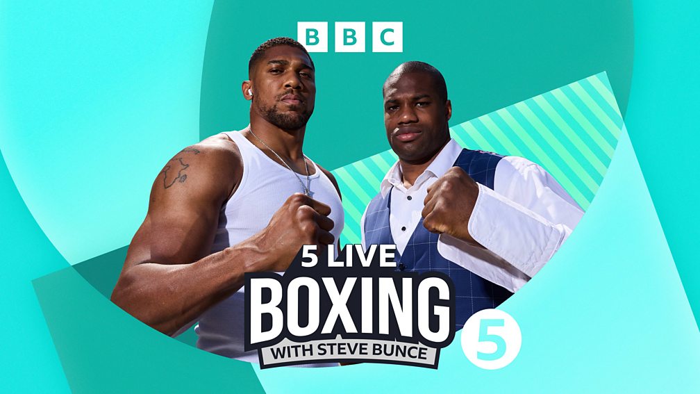 BBC Radio 5 Live - 5 Live Boxing with Steve Bunce, Who is boxing's Tiger?