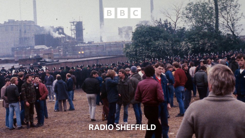 BBC Local Radio - The Miners' Strike: 40 years on, South Yorkshire ...