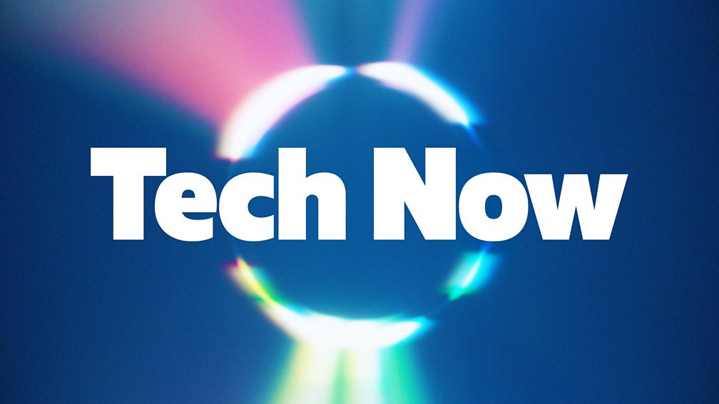 BBC News - Tech Now