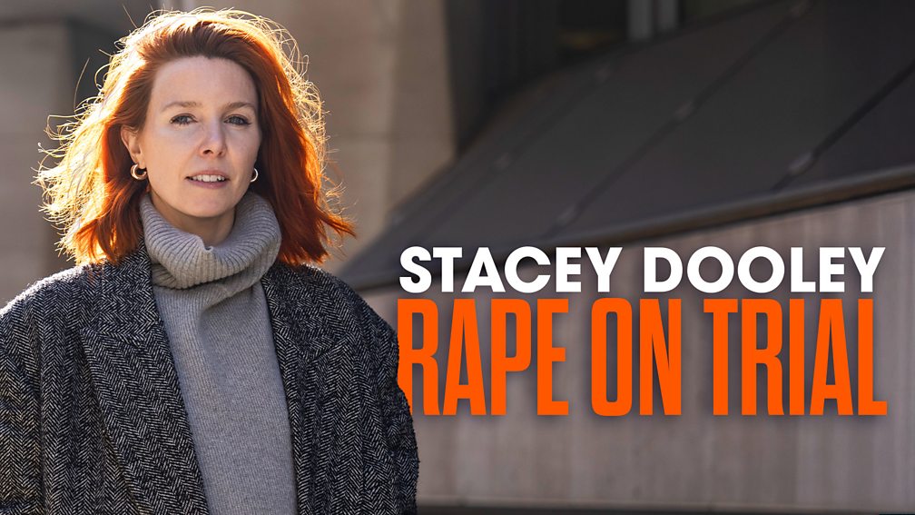 BBC Three - Stacey Dooley, Rape on Trial, Episode 1