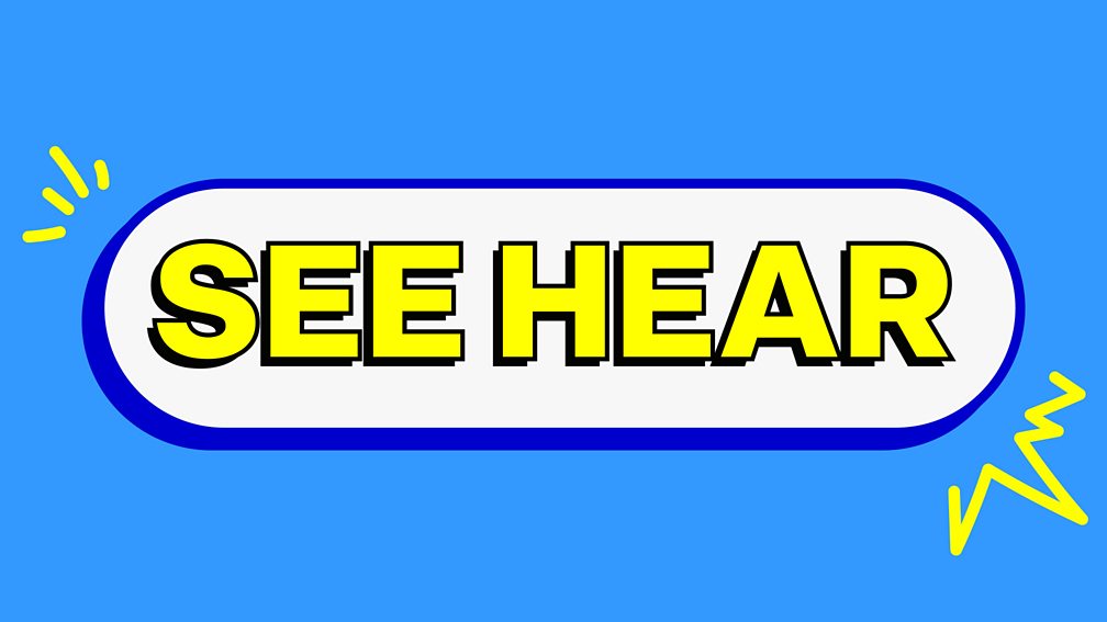 BBC Two - See Hear