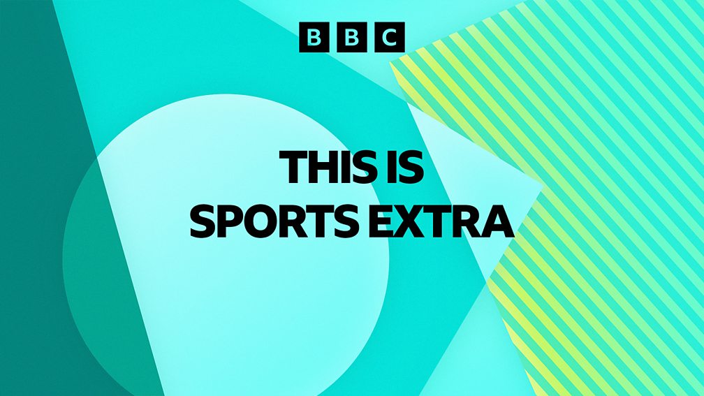 BBC Radio 5 Sports Extra - Schedules, Friday 9 May 2025