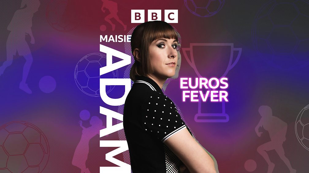 BBC Radio 4 - Maisie Adam: The Beautiful Game - Available now