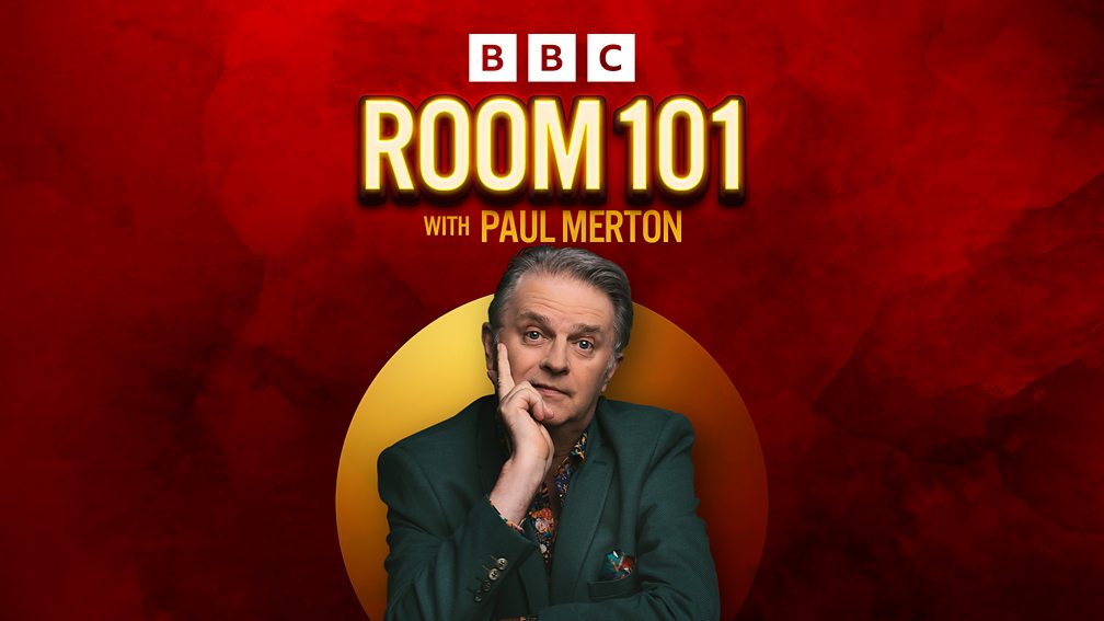 BBC Radio 4 - Room 101 with Paul Merton
