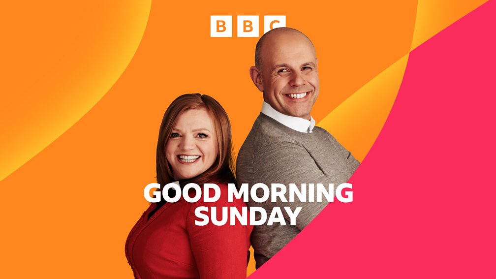 BBC Radio 2 - Good Morning Sunday - Episode guide
