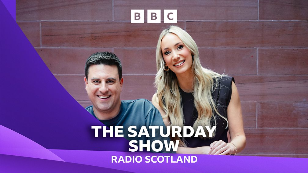 BBC Radio Scotland - The Saturday Show