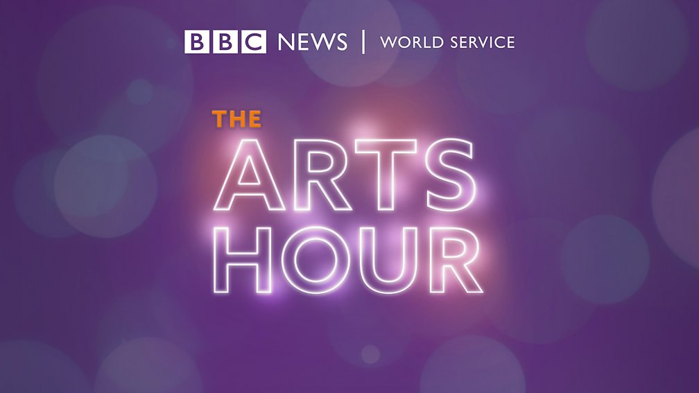 BBC World Service - The Arts Hour, 31/01/2026 GMT