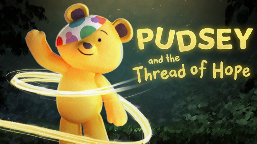 CBeebies - Pudsey and the Thread of Hope