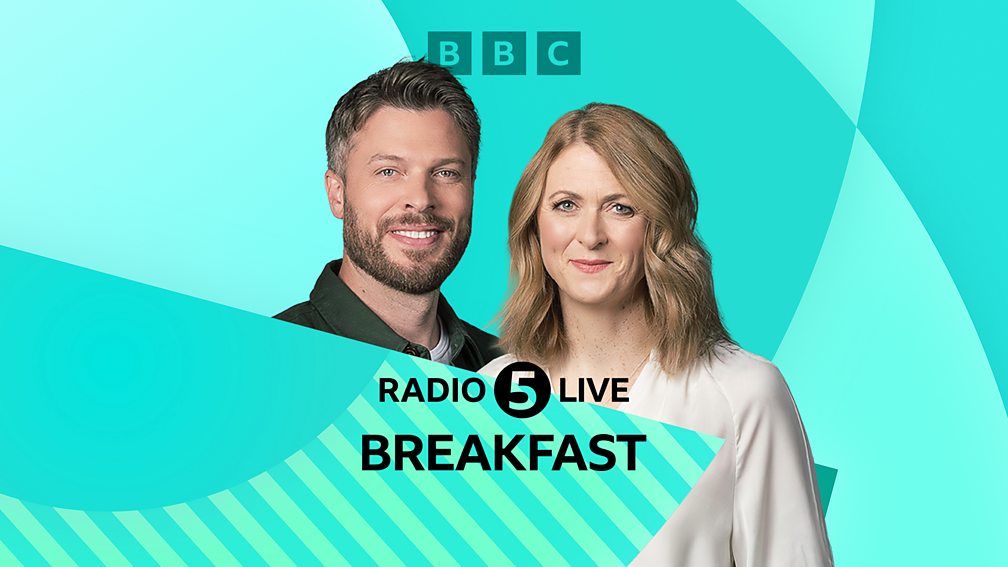 BBC Radio 5 Live - 5 Live Breakfast