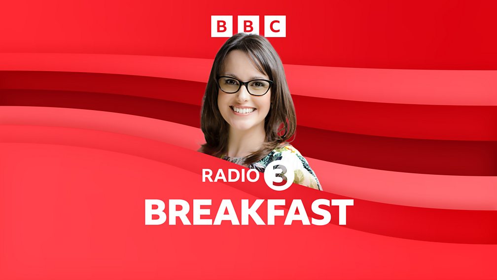 BBC Radio 3 - Schedules, Saturday 2 May 2026