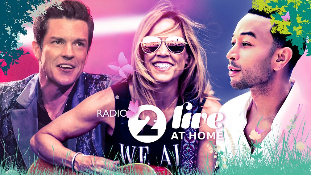 BBC Radio 2 - Radio 2 Live - 6 ways to enjoy BBC Radio 2 Live at Home