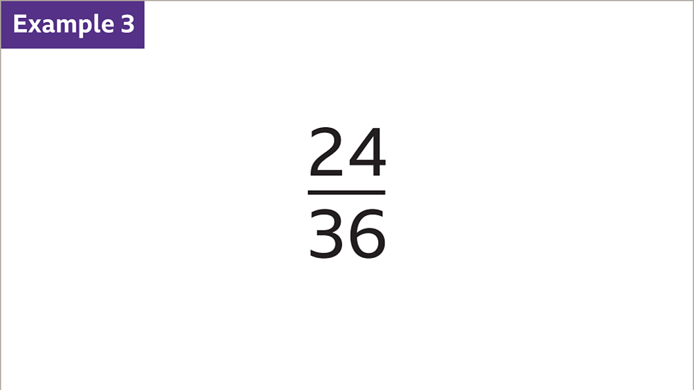 How to simplify fractions - KS3 Maths - BBC Bitesize - BBC Bitesize