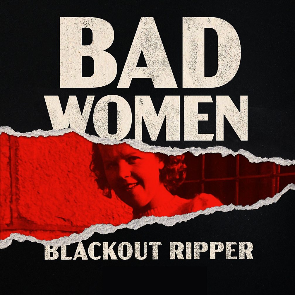BBC Sounds - Bad Women - Blackout Ripper: How wartime murderer stayed ...