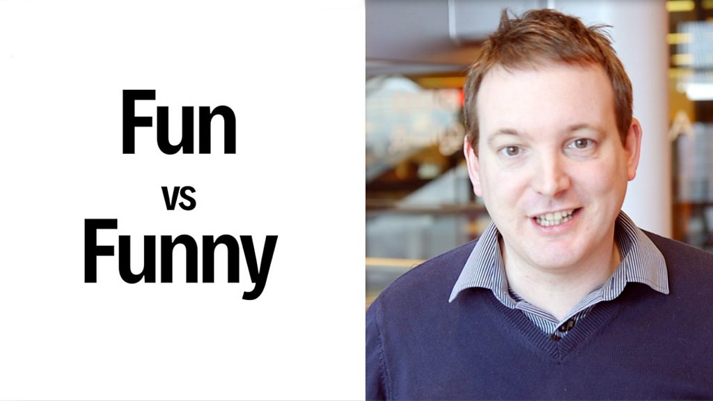 BBC - Fun vs Funny