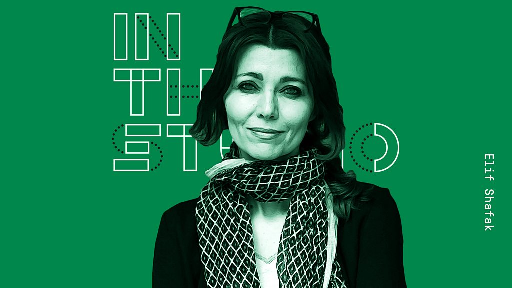 In the Studio - Elif Shafak: Writing in lockdown - BBC Sounds