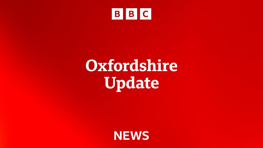 BBC Radio Oxford update - 17:30 Update - BBC Sounds