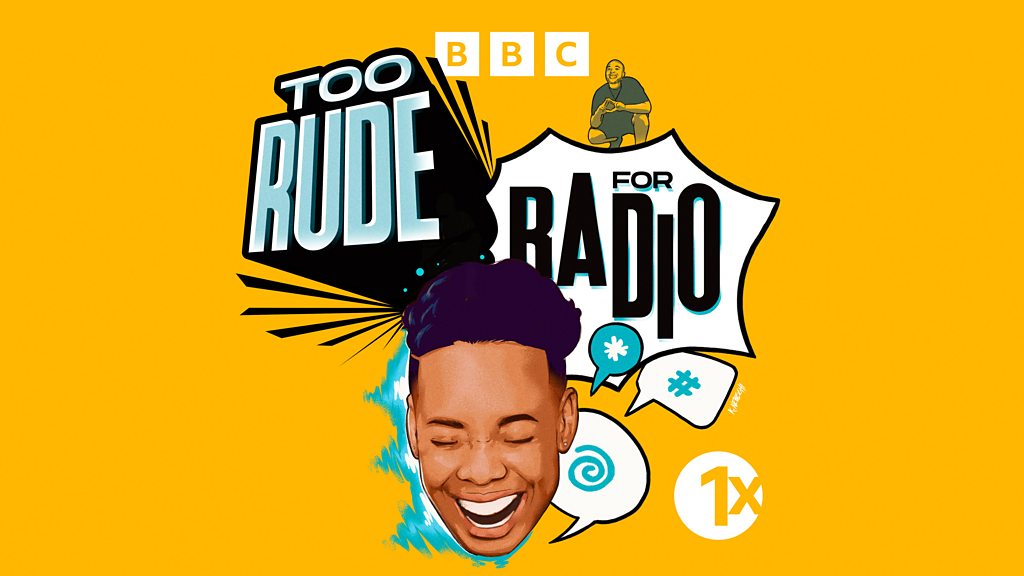 BBC Sounds - Too Rude For Radio - Available Episodes