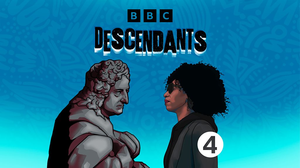 BBC Sounds - Descendants - Available Episodes