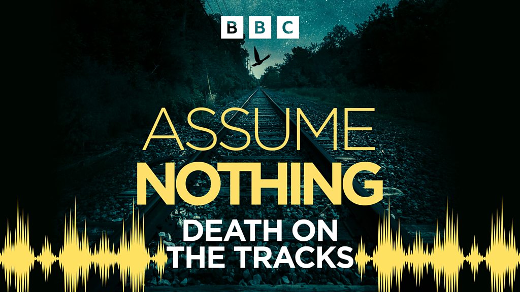 BBC Sounds - Assume Nothing - Available Episodes