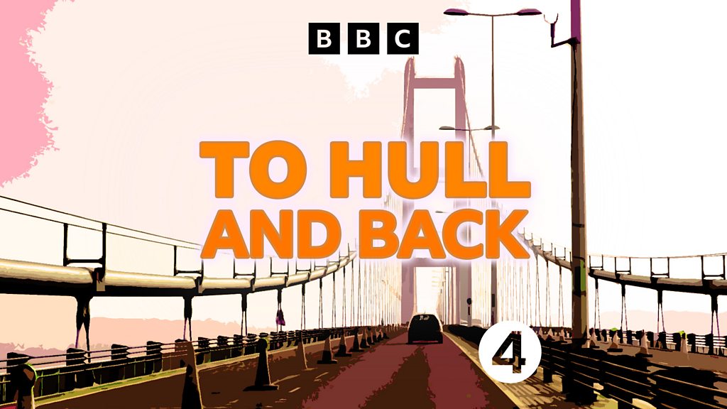 BBC Sounds - To Hull and Back - Available Episodes