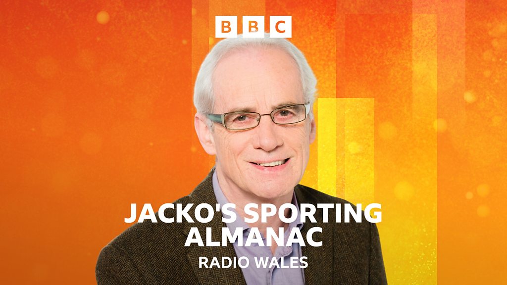 BBC Sounds - Jacko's Sporting Almanac - Available Episodes
