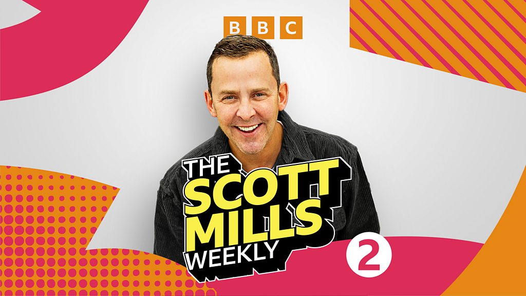 BBC Sounds - The Scott Mills Weekly, page 21 - Available Episodes