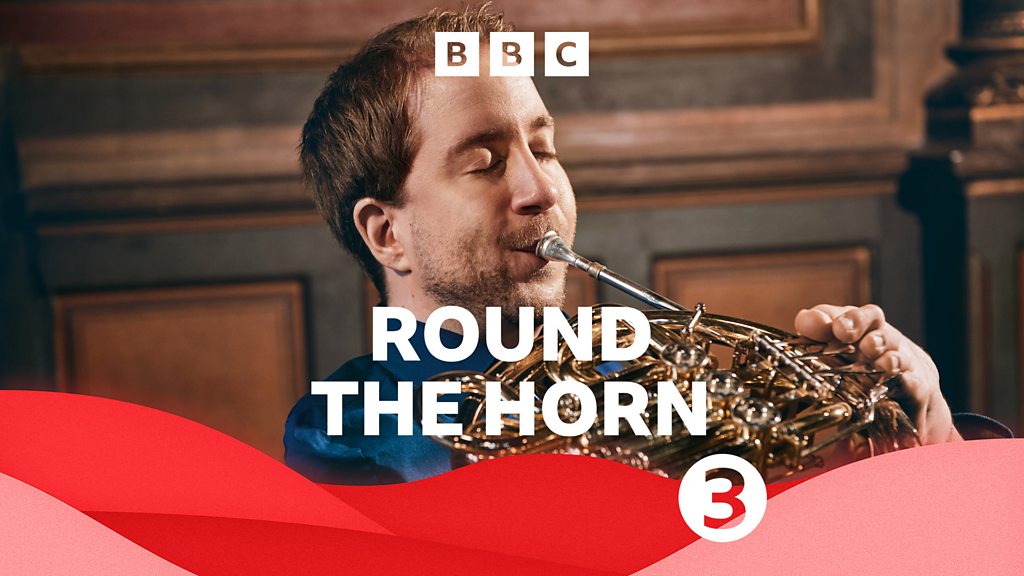 BBC Sounds - Round the Horn with Felix Klieser - Available Episodes