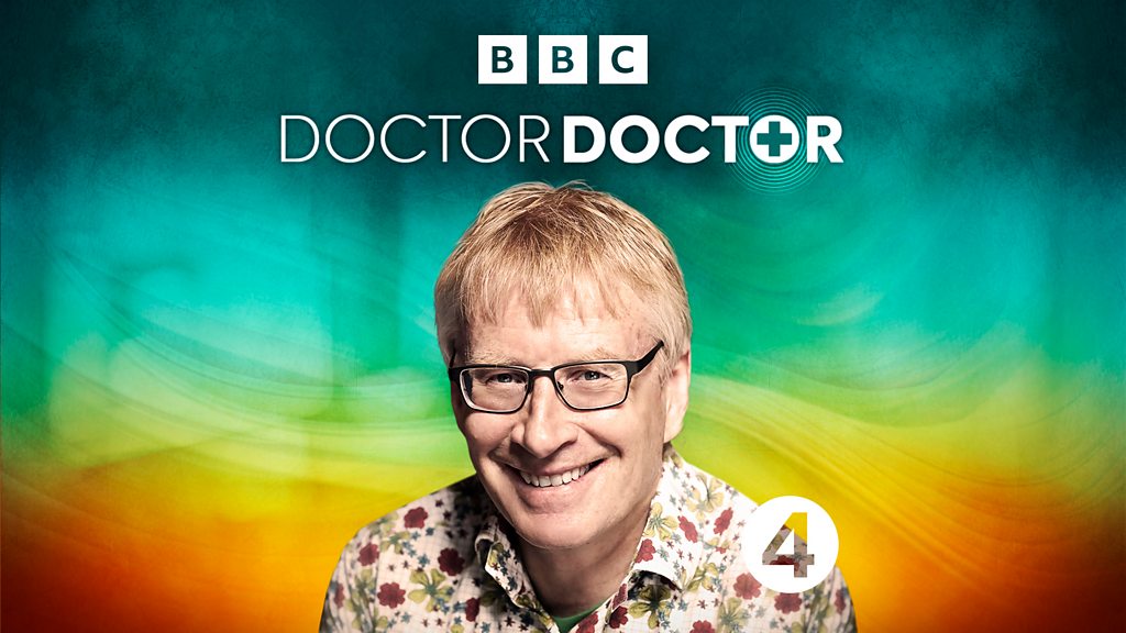 BBC Sounds - Doctor, Doctor - Available Episodes
