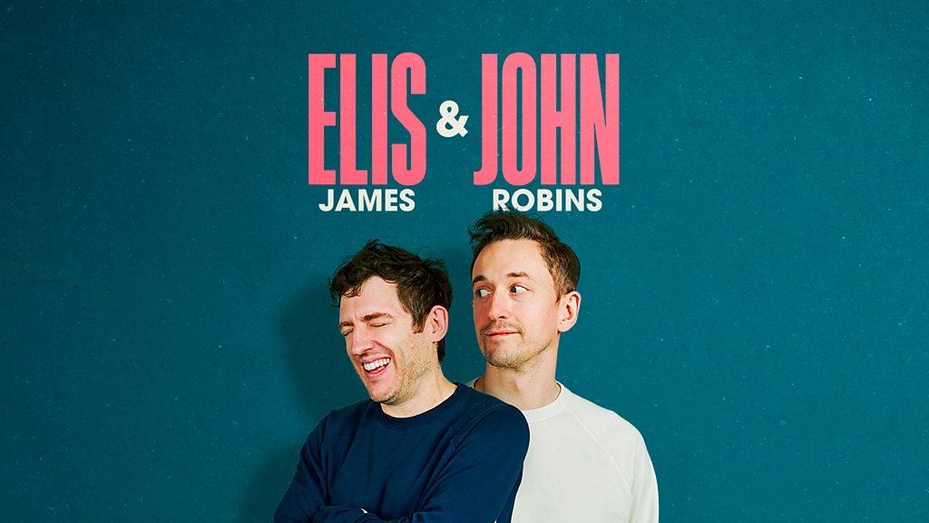 Elis James and John Robins - #398 - The Best of The Great Reset - BBC ...