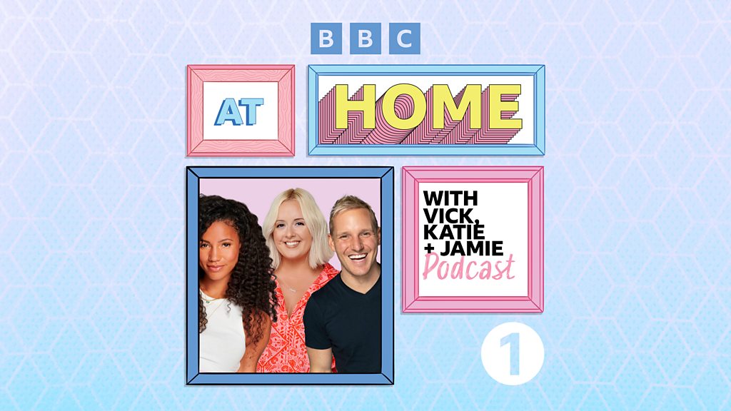 Radio 1’s At Home with Vick, Katie and Jamie Podcast - Kids Ask Special ...