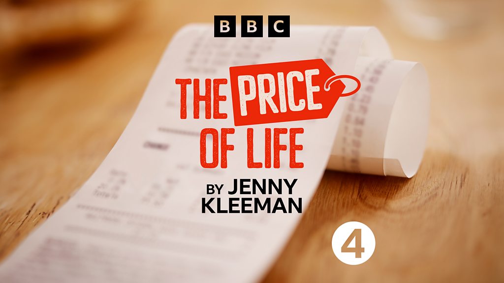 BBC Sounds - The Price of Life by Jenny Kleeman - Available Episodes